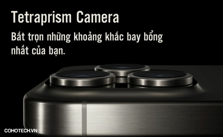 IPhone 15 Pro Max có Tetraprism Camera – Chuyện gì sảy ra vậy? ⋆ ...