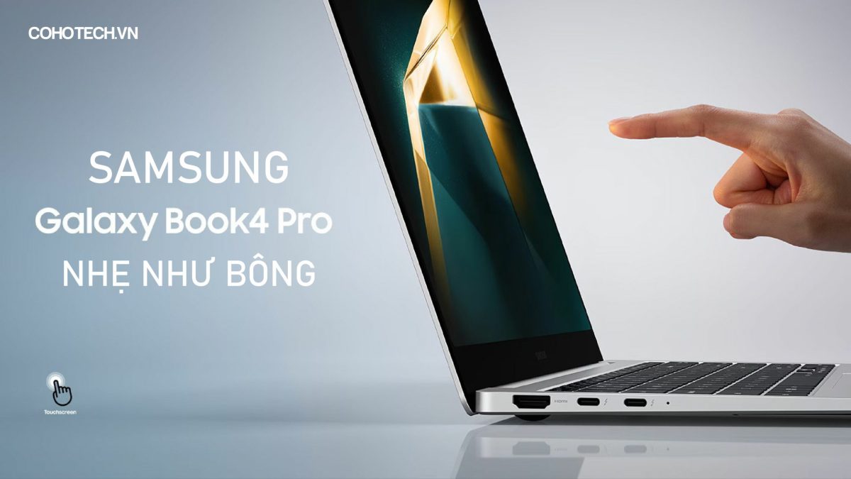[Review] Đánh giá Samsung Galaxy Book4 Pro 14: Nhẹ như lông hồng ⋆ ...