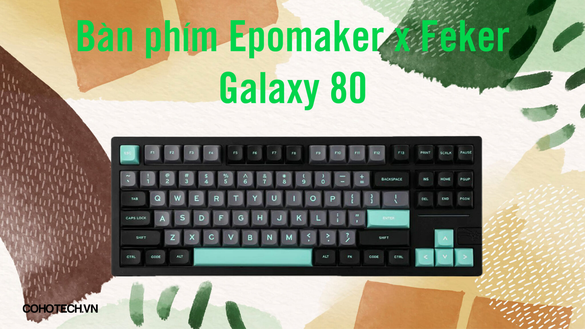 [Review] Đánh giá bàn phím Epomaker x Feker Galaxy 80: Chắc chắn, êm ái ...