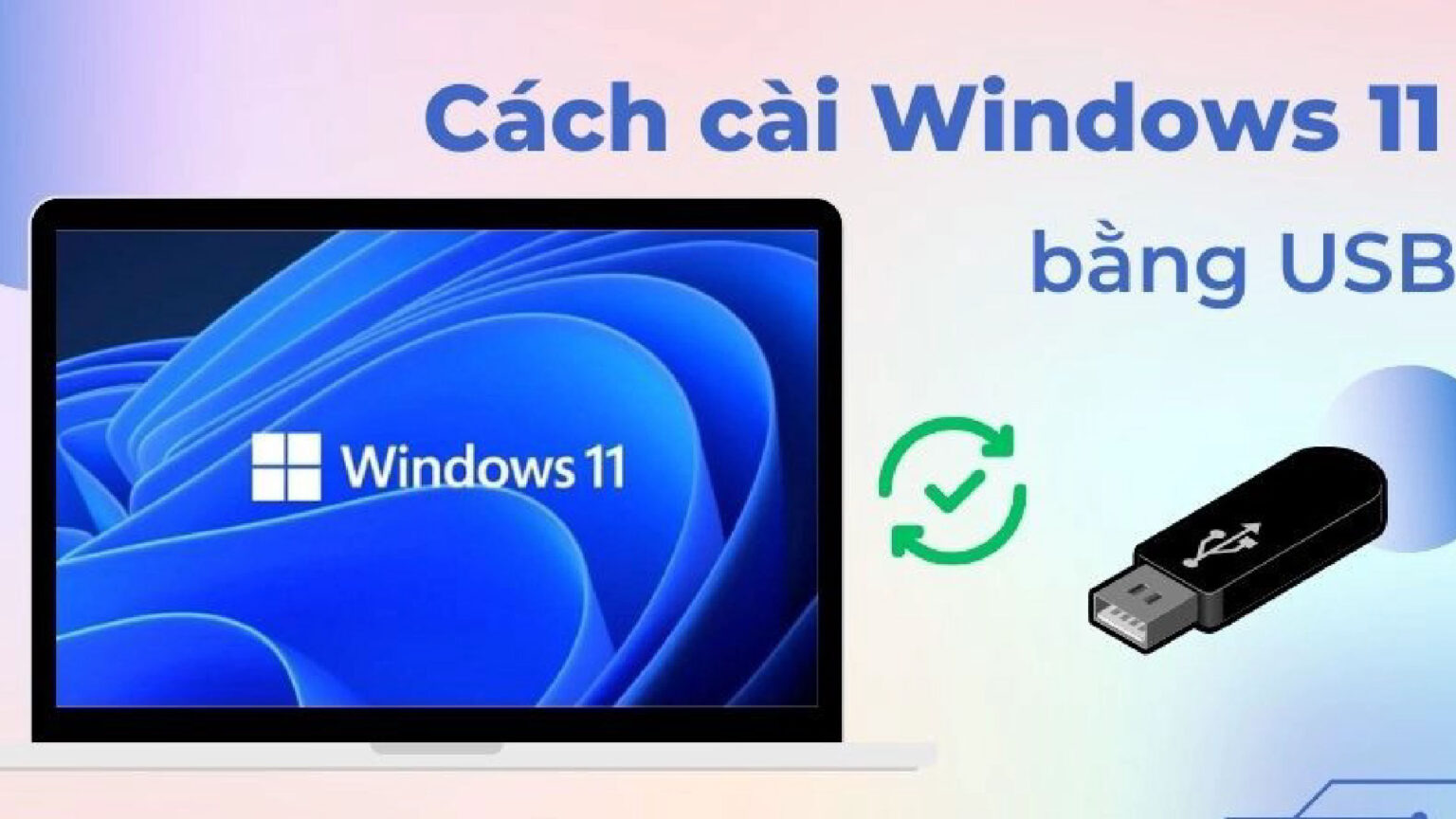 Hướng dẫn tạo USB Boot tự cài Windows 11 đơn giản tại nhà ⋆ COHOTECH.VN