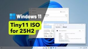 Hướng dẫn cách tải xuống Tiny11 ISO cho Windows 11 25H2 (bản xem trước ...